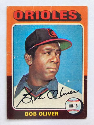 1975 Topps #657 Bob Oliver (Baltimore Orioles) | eBay