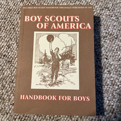 1911 Reprint Boy Scouts of America Official Handbook For Boys Paperback ...