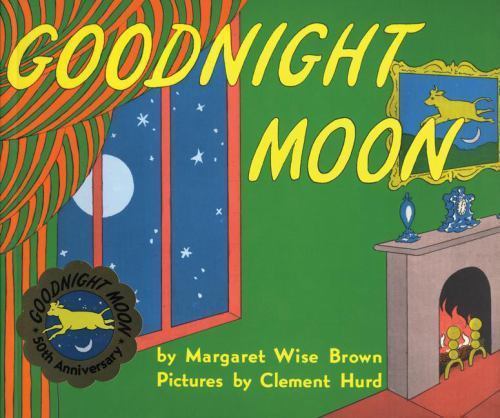 Goodnight Moon: A Beloved Bedtime Classic Featuring a Bunny Saying ...