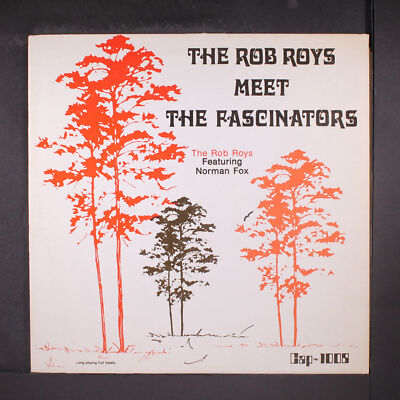 ROB ROYS & FASCINATORS FEAT. NORMAN FOX: the rob roys meet the ...