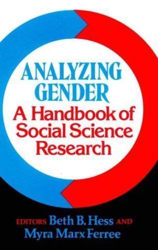 Analyzing Gender : A Handbook of Social Science Research by Myra Marx ...