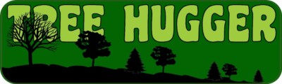 10in x 3in Tree Hugger Vinyl Bumper magnet Vinyl Car magnetic magnets ...