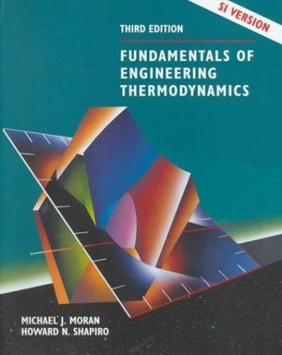 Fundamentals of Engineering Thermodynamics : SI Version by Howard N ...