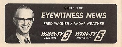 1972 WJMN & WFRV TV NEWS AD~FRED WAGNER RADAR WEATHER in GREEN BAY ...