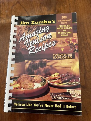 Amazing Venison Recipes Jim Zumbo’s cookbook | eBay
