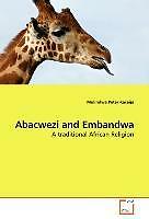 Abacwezi and Embandwa von Mulindwa Peter Kasaija (2013, Taschenbuch ...
