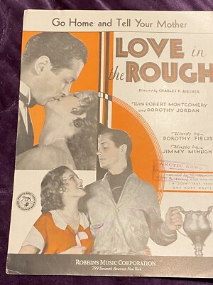 1930 GO HOME AND TELL YOUR MOTHER Sheet Music LOVE IN THE ROUGH by ...