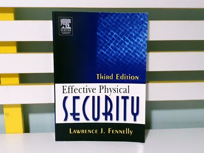 Effective Physical Security: Third Edition! PB Book by Lawrence J ...