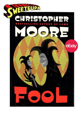 Fool: A Novel By Christopher Moore Hardcover Edition New 9780060590314 ...