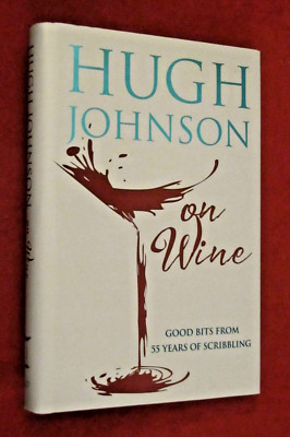 Hugh Johnson on Wine by Hugh Johnson (2017, Hardcover) NEW ...