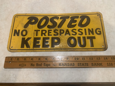 Vintage POSTED NO TRESPASSING KEEP OUT Embossed Metal Sign Green Back ...