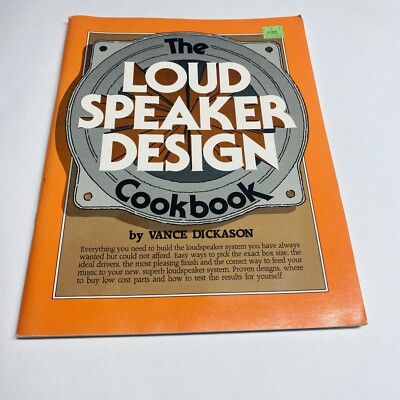 The Loud Speaker Design Cookbook Third Edition PB Vance Dickason Guitar ...