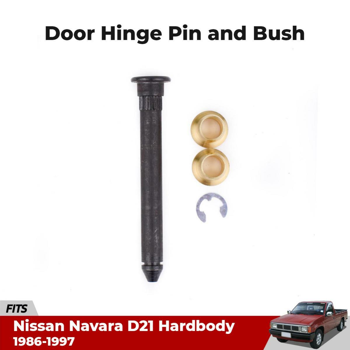 For Nissan Navara Big-M D21 Hardbody 1986-97 Door Hinge Pins + Bush G10 ...