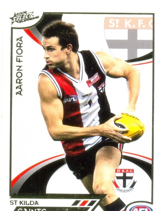 2006 Select AFL Supreme series Common Card 150 - Aaron Fiora - St Kilda ...