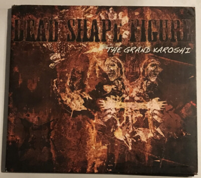 Dead Shape Figure – The Grand Karoshi CD 2008 Season Of Mist – SOM 175 ...