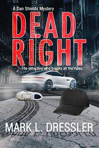 DEAD RIGHT - Paperback By DRESSLER, MARK L - GOOD 9780999062319| eBay