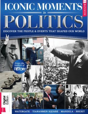 ICONIC MOMENTS IN POLITICS MAGAZINE Issue 1 Future Bookazine | eBay