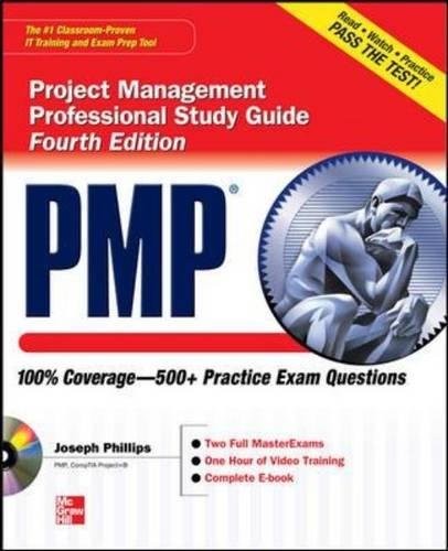 PMP PROJECT MANAGEMENT PROFESSIONAL STUDY GUIDE, FOURTH By Joseph ...