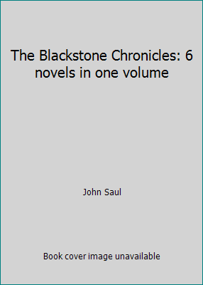 The Blackstone Chronicles: 6 novels in one volume by John Saul | eBay