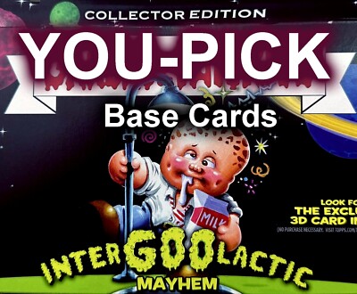 2023 Garbage Pail Kids Intergoolactic Mayhem - You Pick / Choose - Base ...