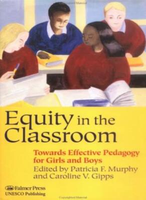Equity in the Classroom: Towards Effective Pedagogy for Girls an ...
