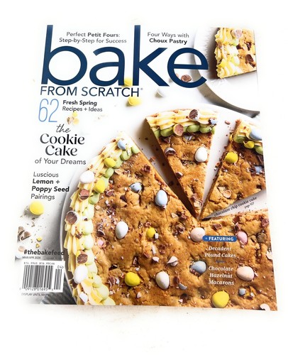 Bake From Scratch Magazine April 2024 The Cookie Cake 62 Spring Recipes ...