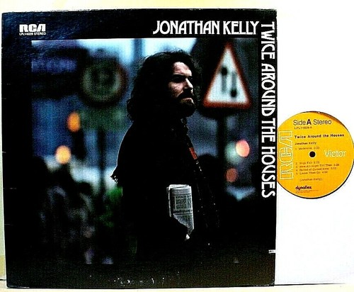 JONATHAN KELLY - Twice Around The Houses - '72 RCA lbl NM Brit folk ...