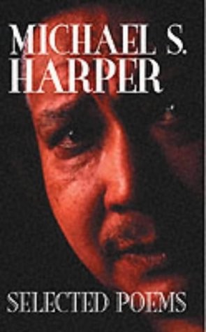 SELECTED POEMS By Michael S. Harper & Ronald A. Sharp | eBay