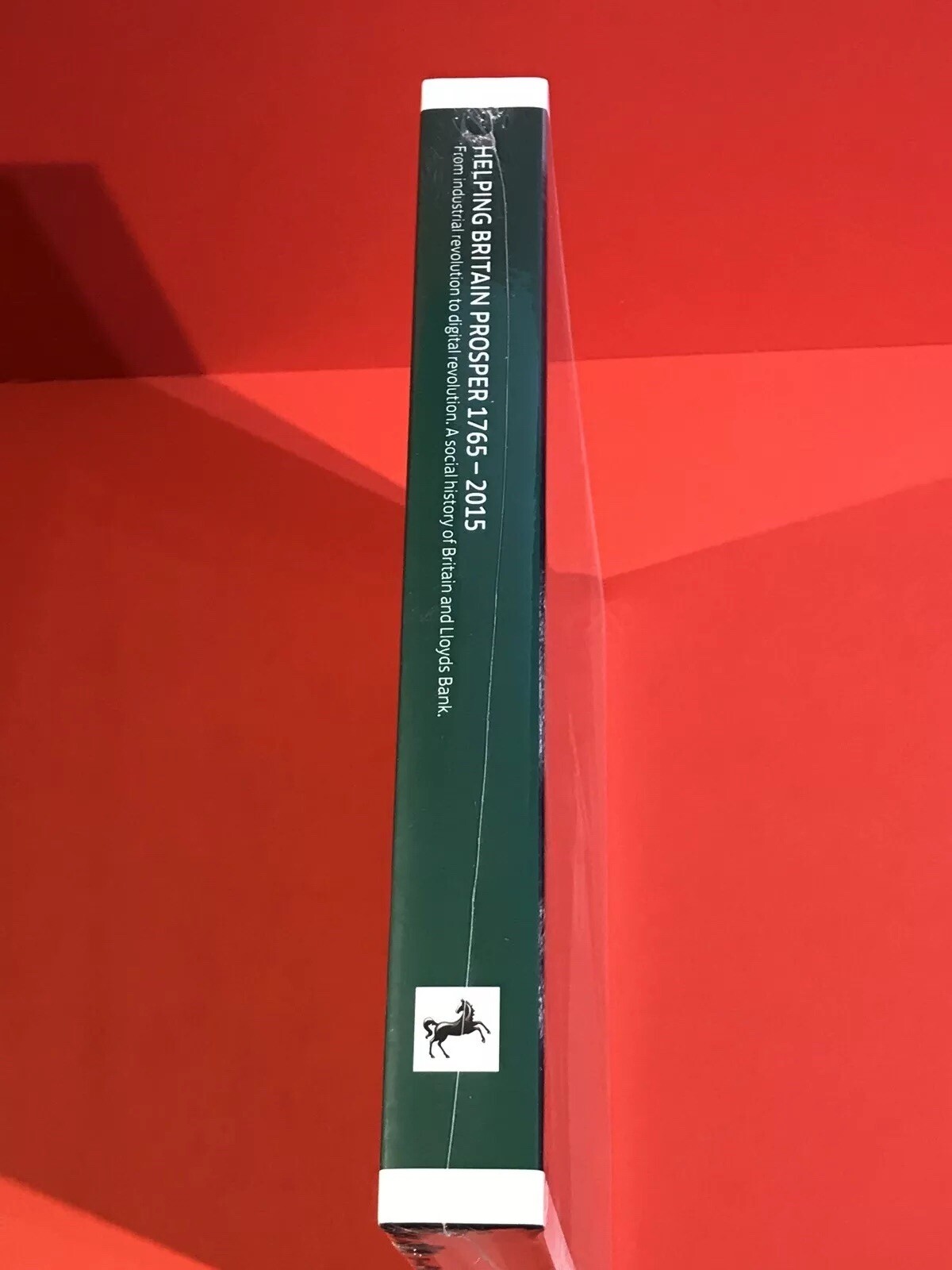 LLOYDS BANK - HELPING BRITAIN PROSPER 1765-2015 COMMEMORATIVE BOOK 250 ...