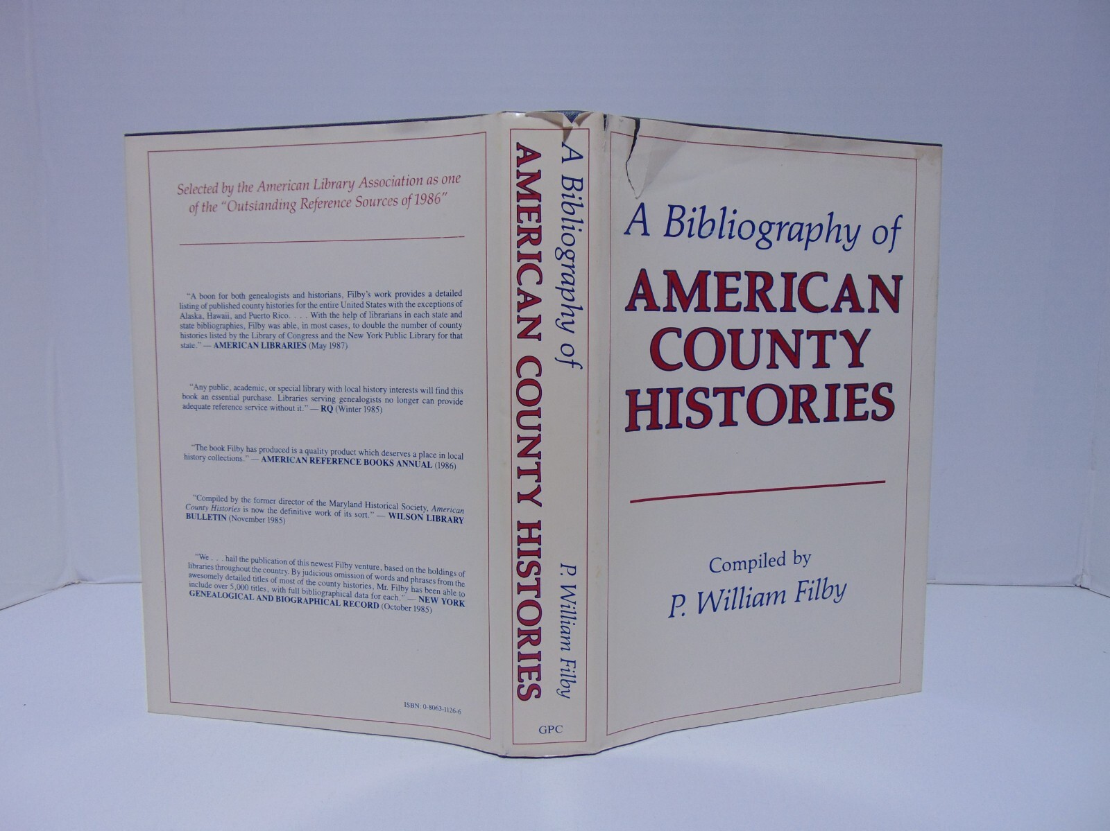 A Bibliography Of American County Histories by P. William Filby (1987 ...