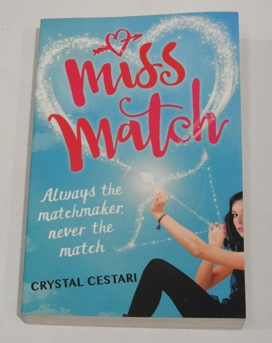 Miss Match: Always the matchmaker, never the match: Book 1 by Crystal ...