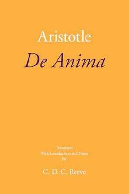 De Anima (The New Hackett - Paperback, by Aristotle; Reeve C. - Very ...