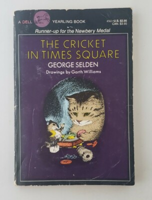 Chester Cricket: The Cricket in Times Square by George Selden (1970 ...