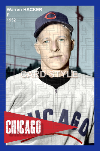 Warren Hacker - 1952 Chicago Cubs - choose a size - colorized print | eBay