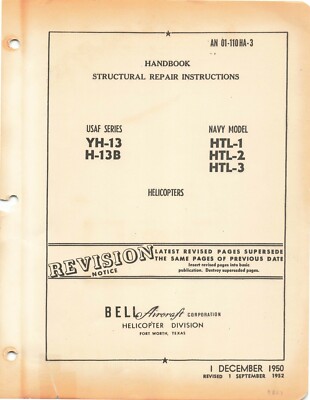 Bell YH-13,H-13B,HTL-1,-2,-3 Helicopter Structural Repair Inst Flight ...