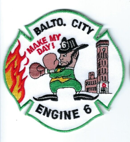 Baltimore City MD Maryland Fire Dept BCFD Engine 6 “MAKE MY DAY” patch ...