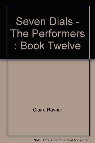 Seven Dials - The Performers : Book Twelve By Claire Rayner | eBay