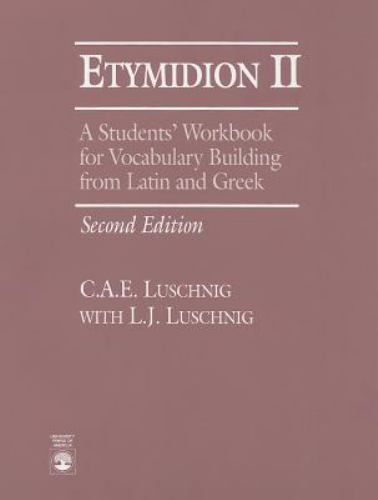 Etymidion II : A Students' Workbook for Vocabulary Building by Cecelia ...