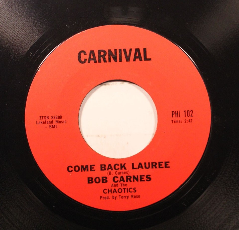 Hear! Teen Rocker 45 Bob Carnes & The Chaotics - So Tough / Come Back ...