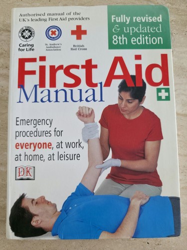 First Aid Manual by DK 8th Edition Essential Emergency Guide Very Good ...