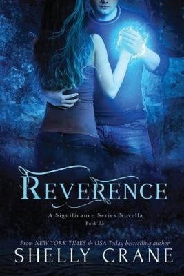 Reverence: A Significance Series Novella by Shelly Crane [Paperback ...