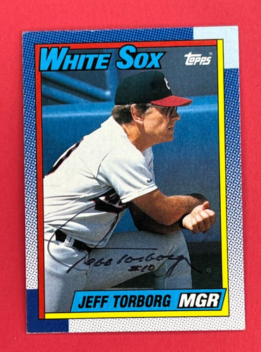 JEFF TORBORG ~ Autographed/Signed 1990 Topps #21 ~ Chicago White Sox ...