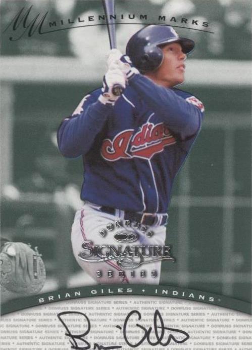 1997 Donruss Signature Series - Authentic Signatures Brian Giles ...