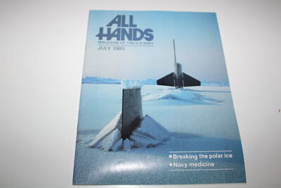 Vintage All Hands Magazine of the U.S. Navy July 1985 | eBay