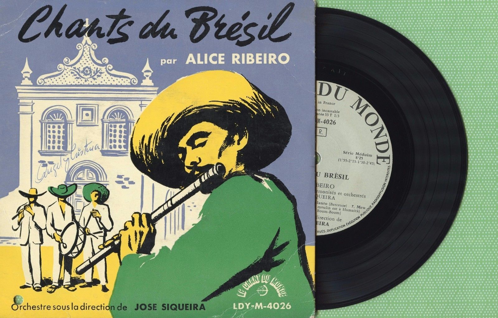 ALICE RIBEIRO Chants du Bresil CHANT DU MONDE LDY-M-4026 Press France ...