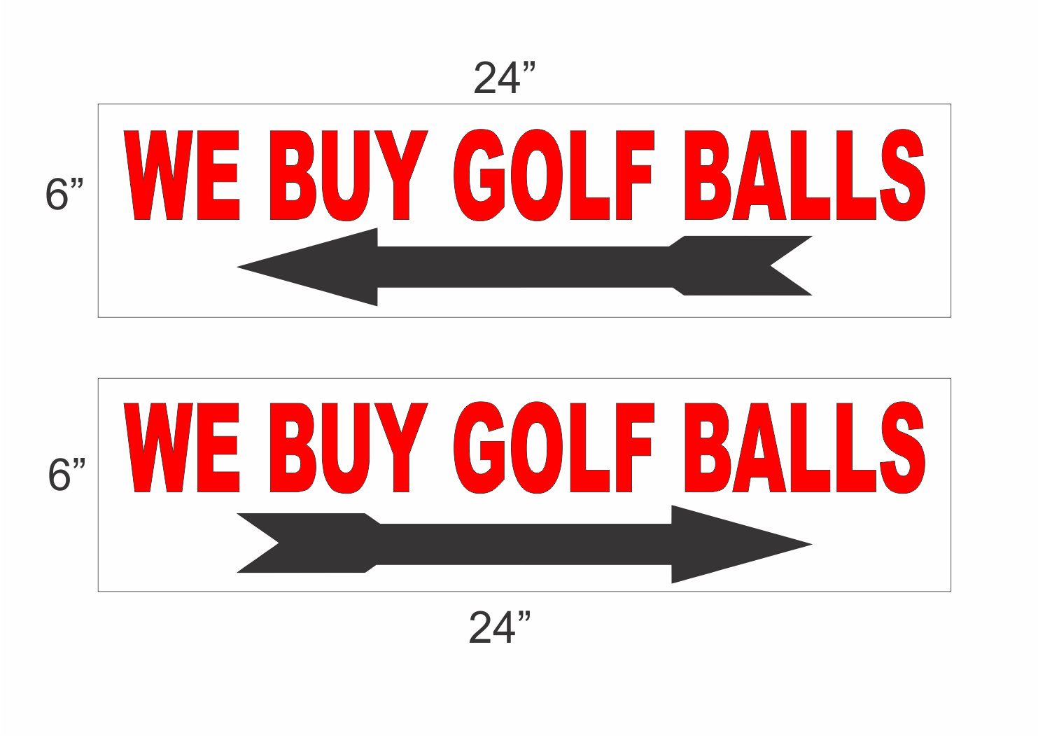We Buy Golf Balls with Arrow 6"x24" RIDER SIGNS Buy 1 Get 1 FREE 2 ...