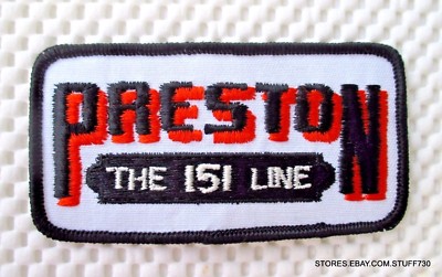 PRESTON TRUCK EMBROIDERED SEW ON PATCH THE 151 LINE TRUCKING UNIFORM 4 ...