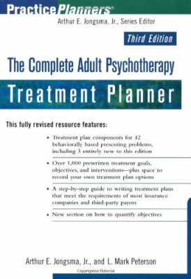 The Complete Adult Psychotherapy Treatment Planner (PracticePlanners ...