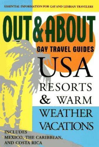 Out and About Gay Travel Guides Ser.: Out and about Gay Travel Guide ...