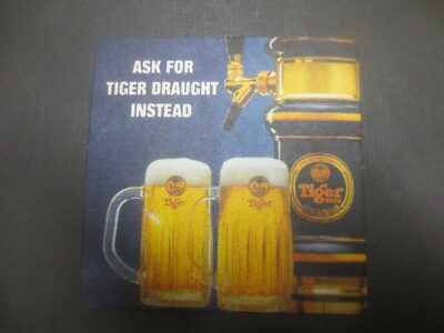 1 only TIGER Brewery,Singapore Issue BEER coaster " Ask for Tiger ...